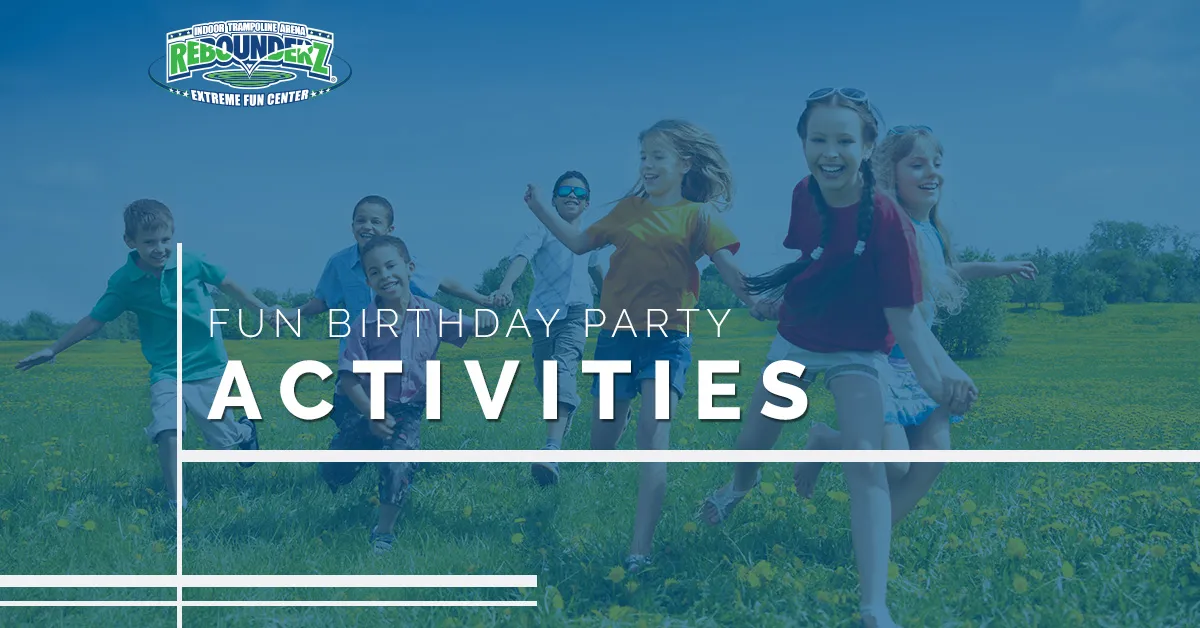 Fun Birthday Party Activities - Rebounderz